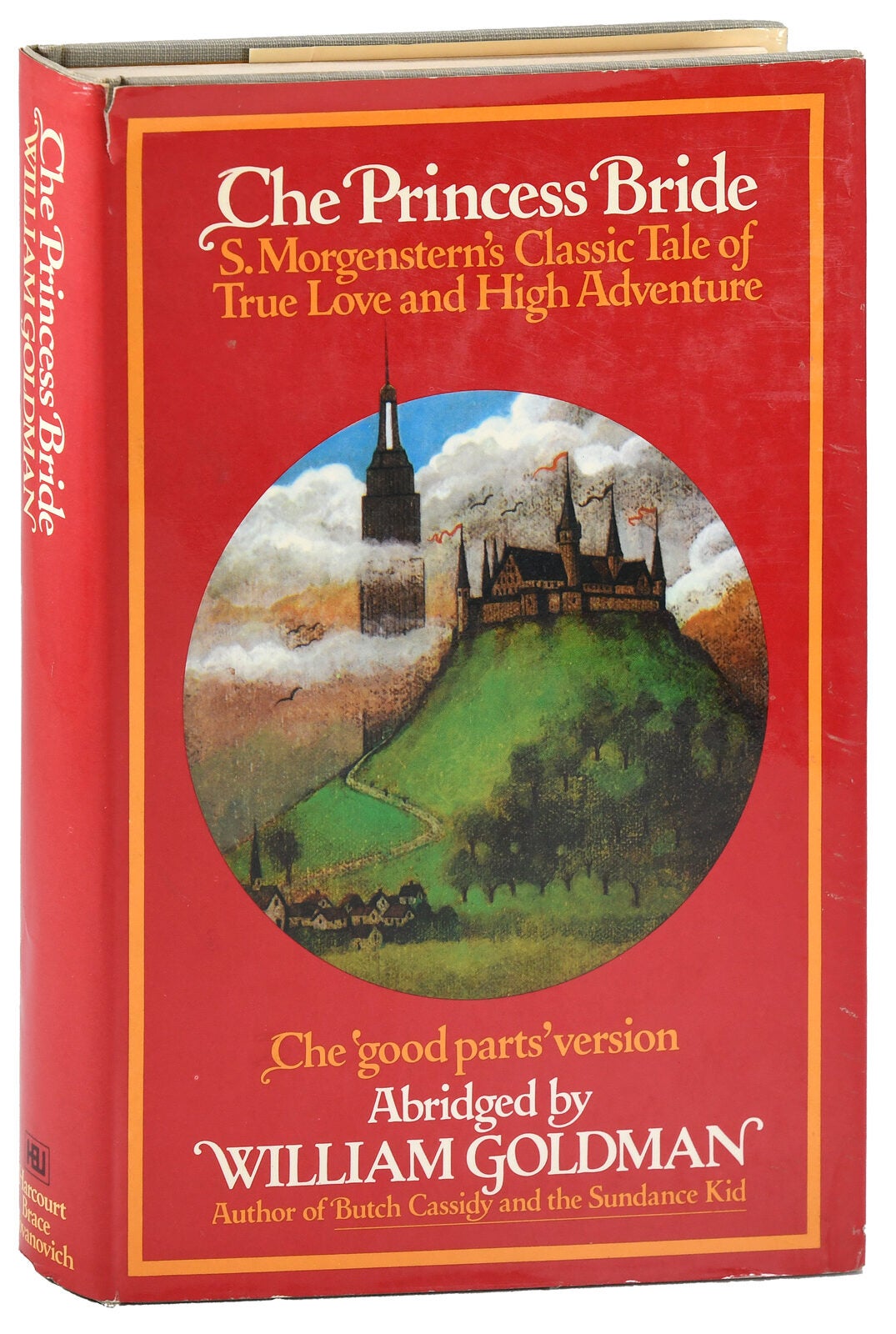THE PRINCESS BRIDE: S.MORGENSTERN'S CLASSIC TALE OF TRUE LOVE AND HIGH ...